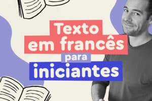 Texto em francês para iniciantes